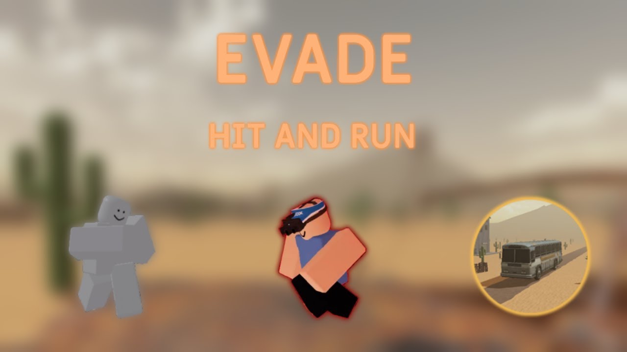 Hit and Run | Evade Gameplay Montage | Evade | Roblox - YouTube