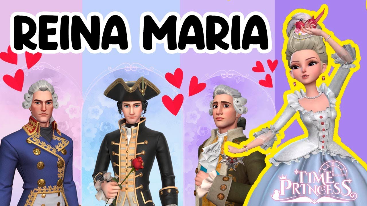 Reina María, ️¿amoríos y tragedia? 😱 Gameplay Time Princess - YouTube