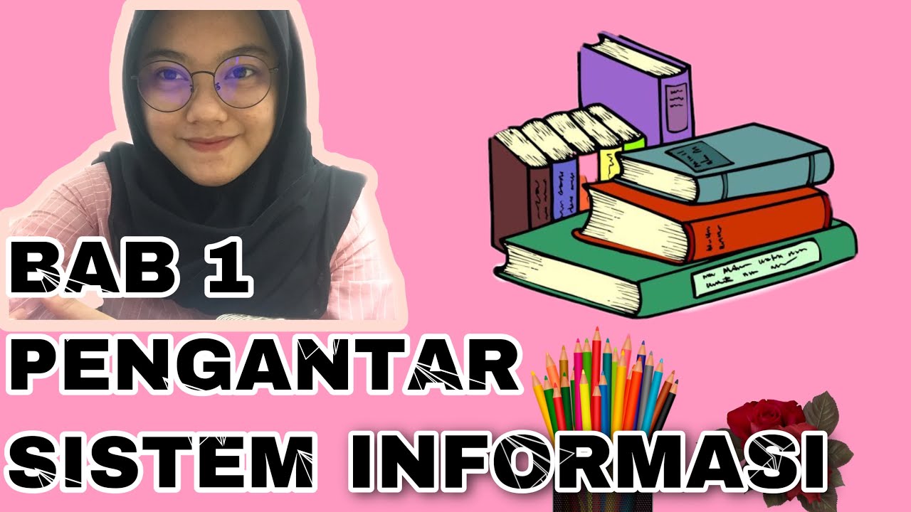 Pengantar Sistem Informasi BAB 1 ( Riswanda Imawan ) - YouTube