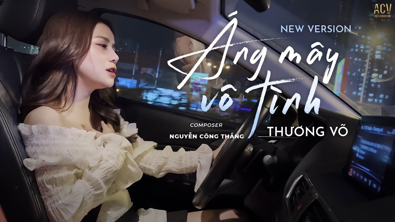 Áng Mây Vô Tình (New Version) - Thương Võ Accordi - Chordify