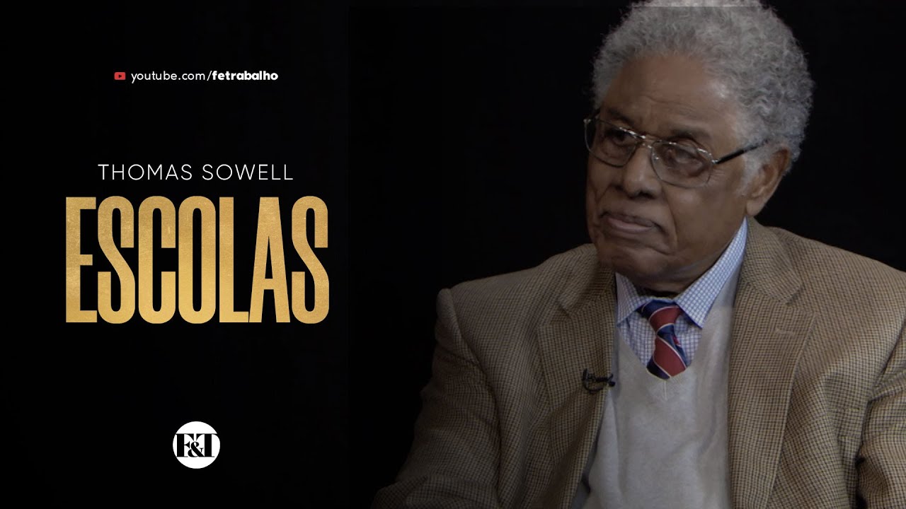 ESCOLAS por Thomas Sowell - YouTube