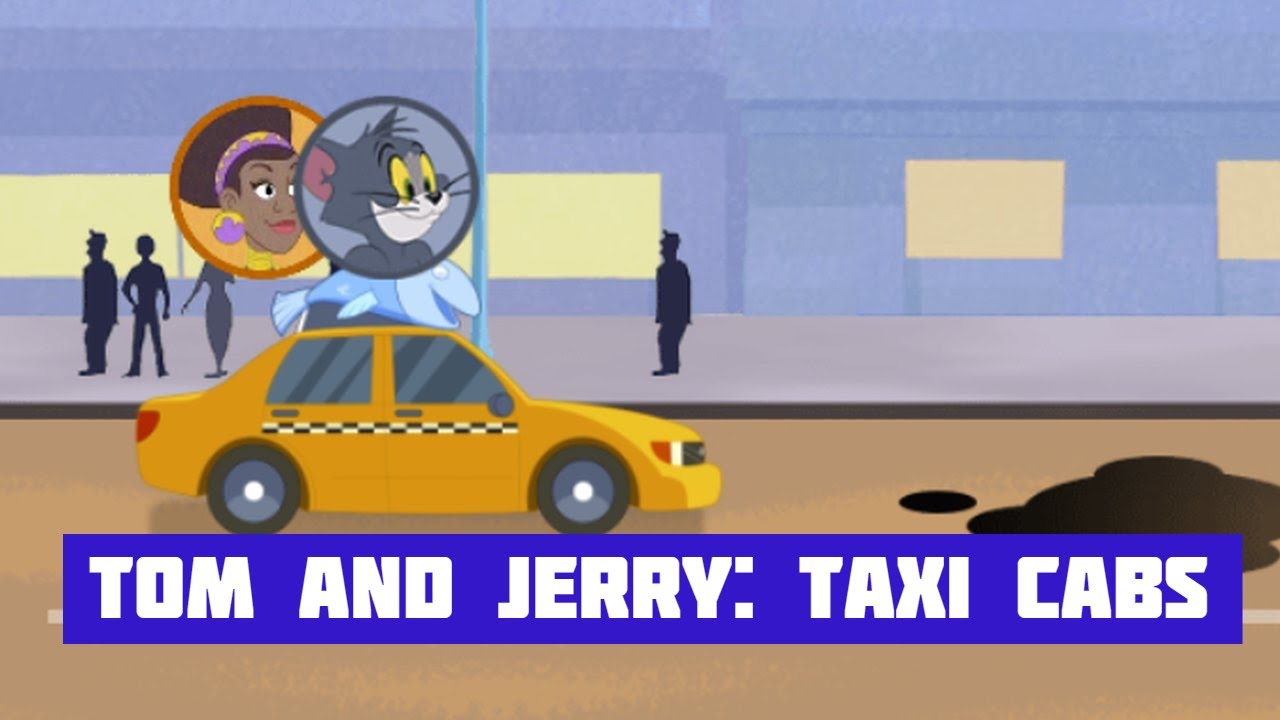 TOM AND JERRY: TAXI CABS | Ride Rumble - YouTube