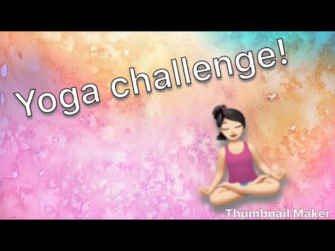 Yoga challenge!