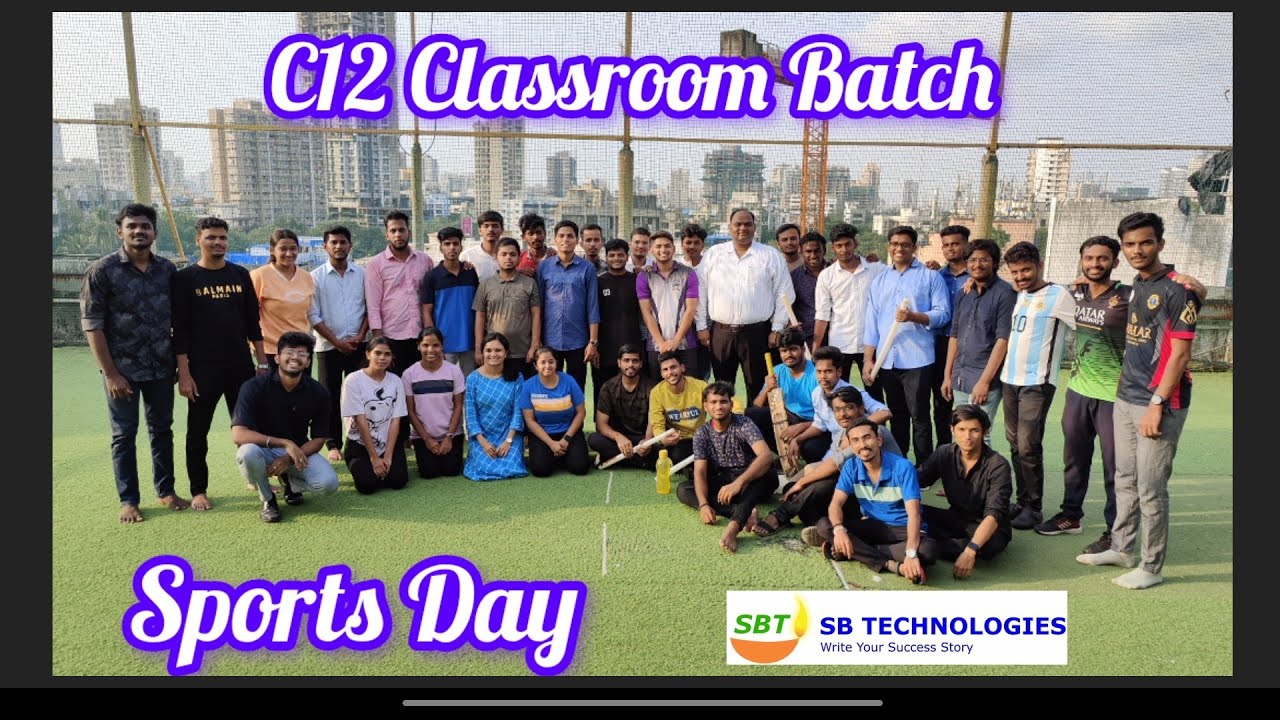 C12 Classroom Batch Sports Day Celebration at SB Technologies, Mumbai 😍😍🏏🏏🏏 - YouTube