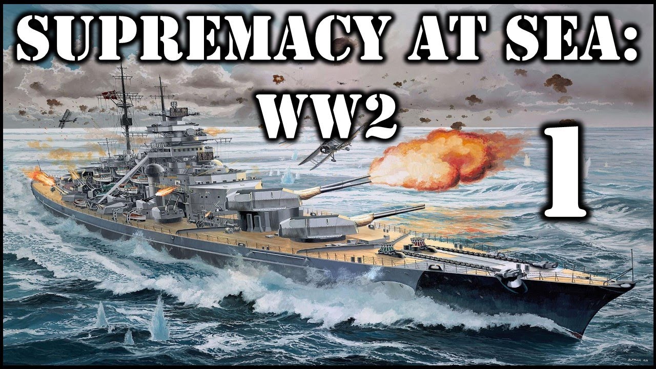 Supremacy at Sea: WW2 - Battle for the Atlantic - YouTube