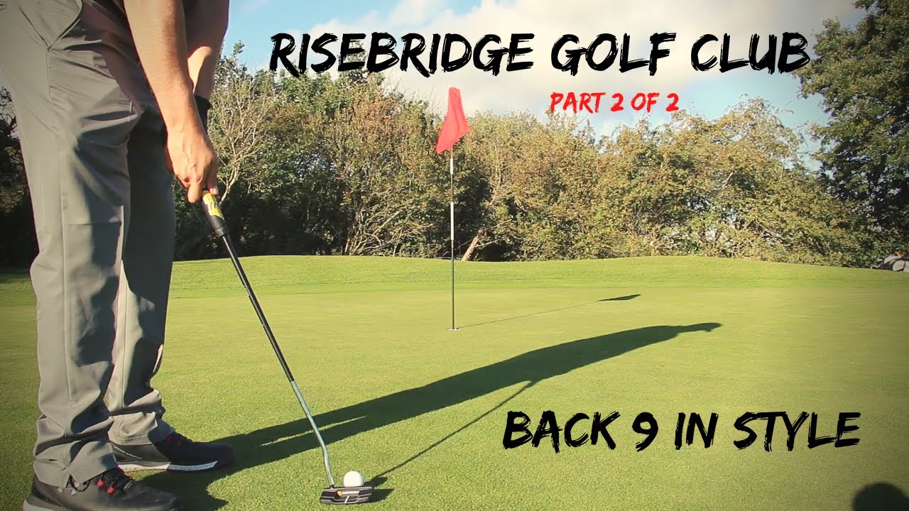 Some Unlucky Shots On Back 9 - Risebridge Golf Course - Part 2 of 2 ...