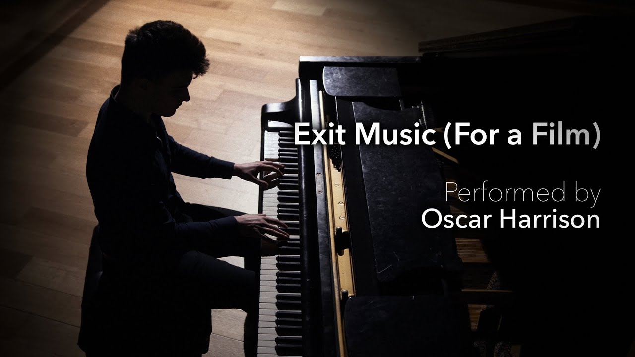 Exit Music (For a Film) Performed by Oscar Harrison | 4K SDR - YouTube