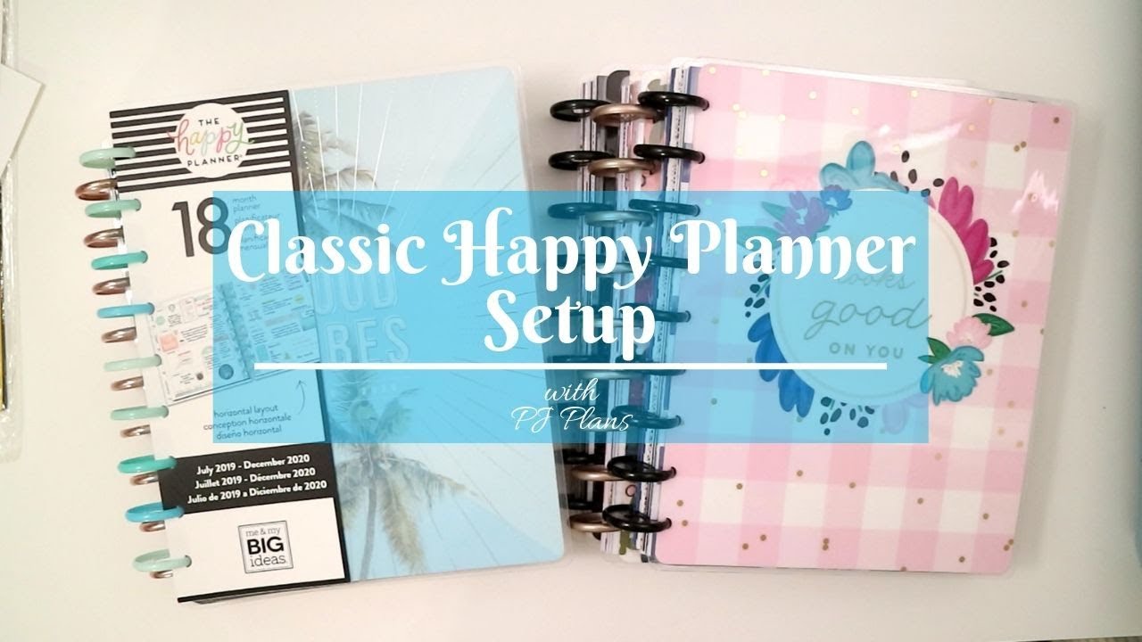 Summer 2019 Classic Happy Planner Setup ...Planner Peace?!? - YouTube