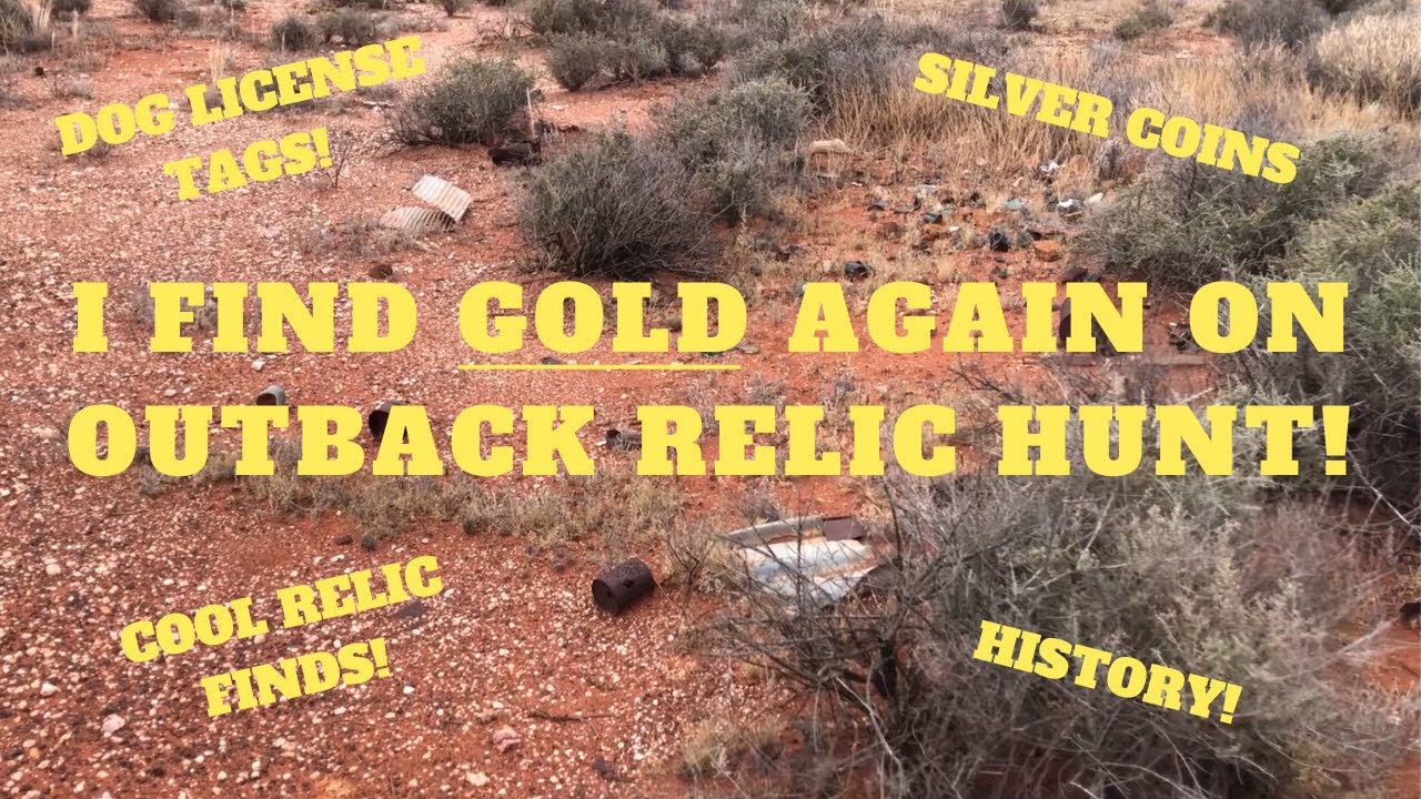 Another fantastic relic hunt in the outback where I dig another GOLD ...