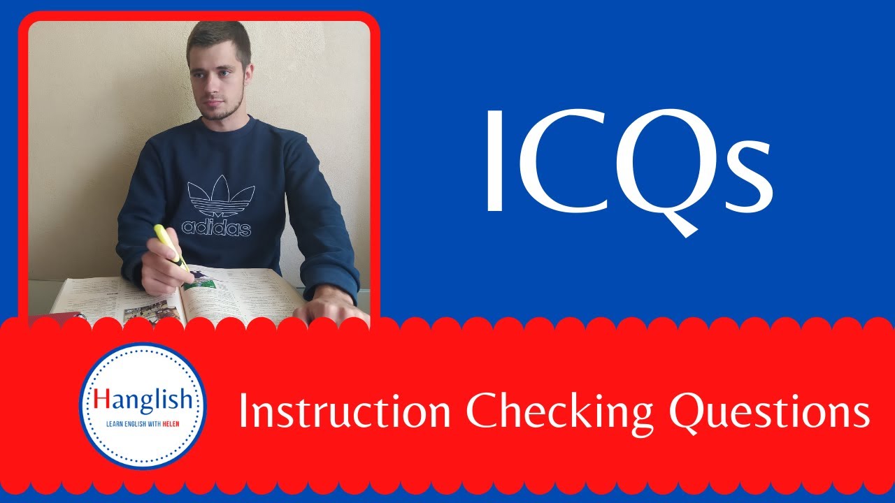 Instruction Checking Questions or ICQs - YouTube