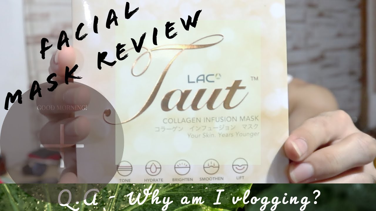 GNC Lac Taut Mask review, and Why am I vlogging? - YouTube