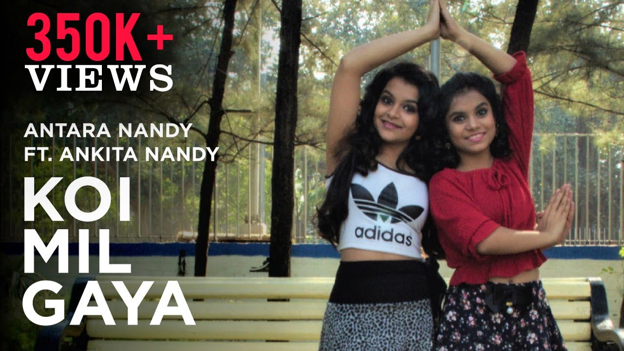 Koi Mil Gaya | Kuch Kuch Hota Hai - Cover Song by Antara Nandy & Ankita ...