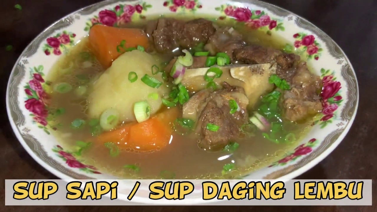 Sup Tulang Lembu | Sup Tulang Sapi - YouTube