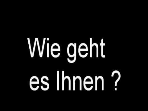 How to say "Wie geht es Ihnen?" - YouTube