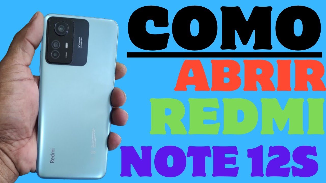 Como Abrir o REDMI note 12s - YouTube