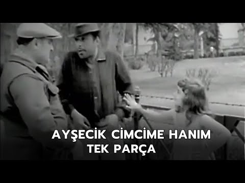 Ayşecik Cimcime Hanım | Sadri Alışık Eski Türk Filmi Tek Parça
