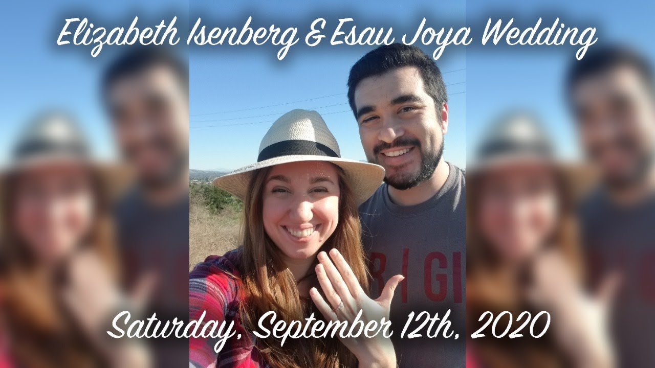 Elizabeth Isenberg & Esau Joya ~ Wedding Ceremony ~ 5:45pm PST - YouTube