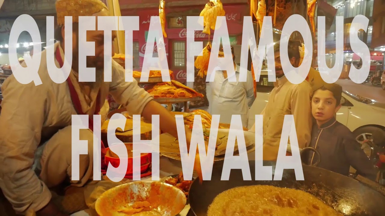 Quetta Famous Fish Walay Baba | Street Food | Exploring Balochistan ...