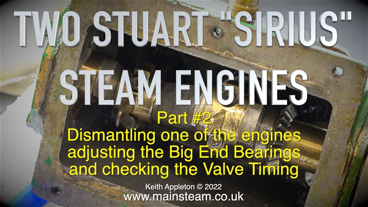 TWO STUART SIRIUS STEAM ENGINES - PART #2 - YouTube