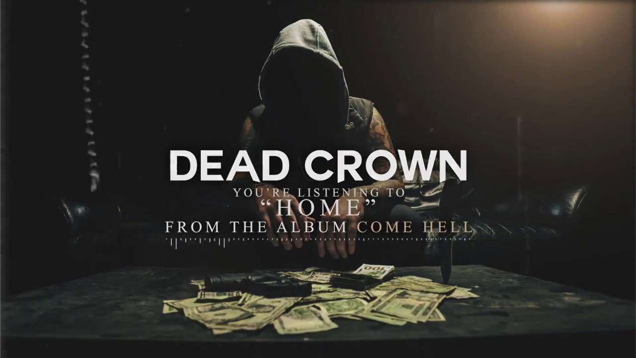 DEAD CROWN - HOME (OFFICIAL AUDIO) - YouTube