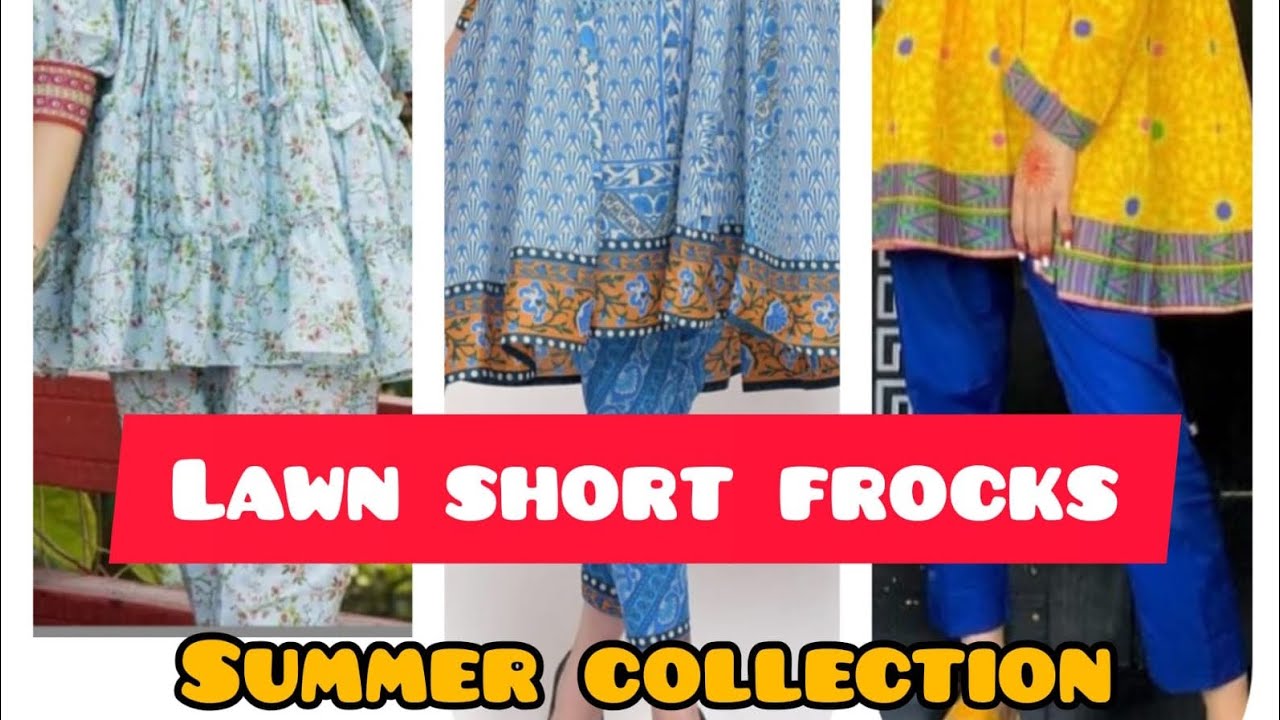 Lawn short frocks for summer,best design for summer 🌞 - YouTube