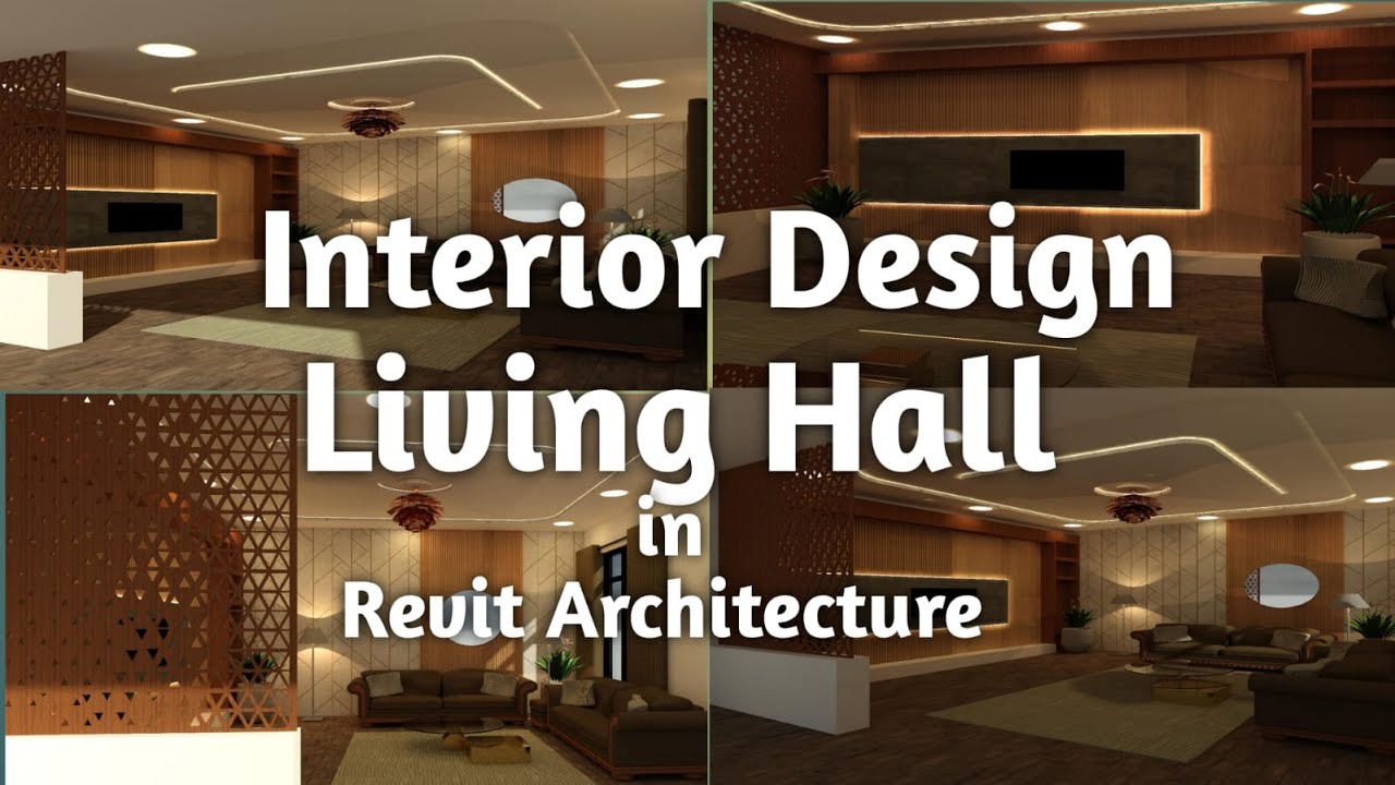 Interior Design !! Living Hall Interior Design In Revit !! 3D Interior ...
