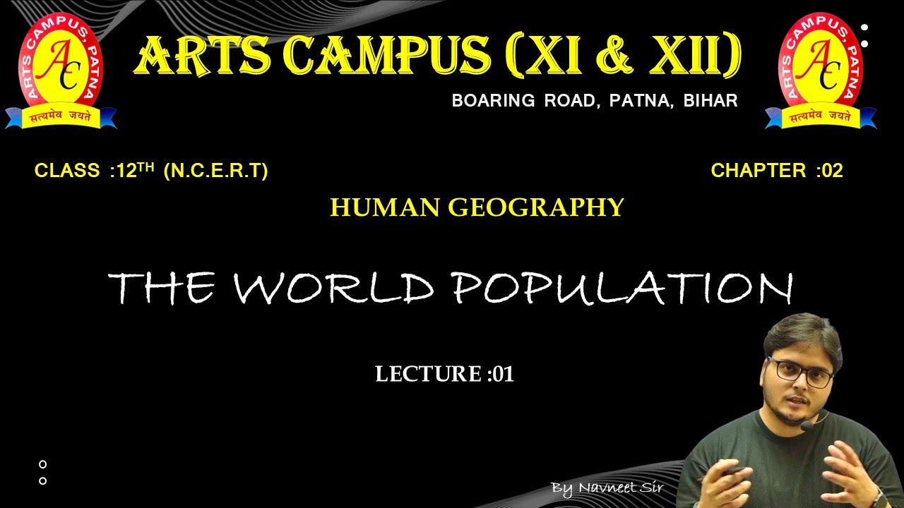 Lecture :01/Chapter :02 /The world population/population distribution ...