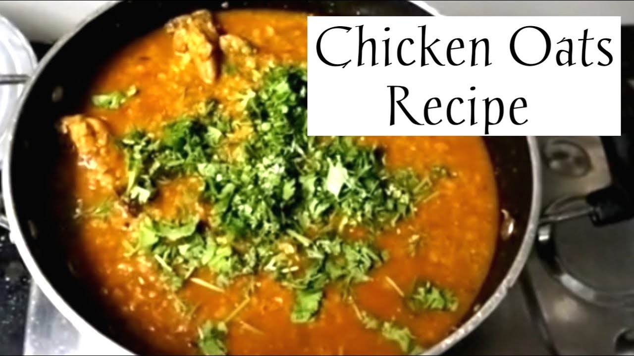Chicken Masala Oats Recipe| Chicken Oats Recipe | How to make Chicken ...