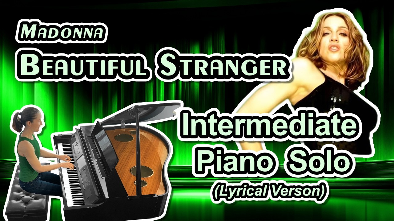Beautiful Stranger (Madonna) Piano Sheet Music (Intermediate: Lyrical ...
