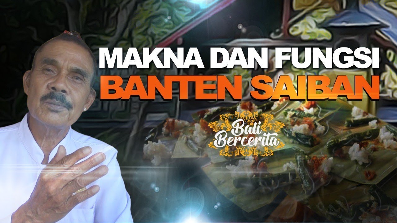 SAIBAN, BANTEN SEDERHANA SARAT MAKNA - YouTube