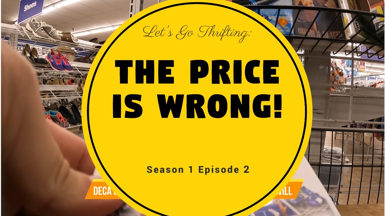 Let's Go Thrifting: The Price Is Wrong! - YouTube