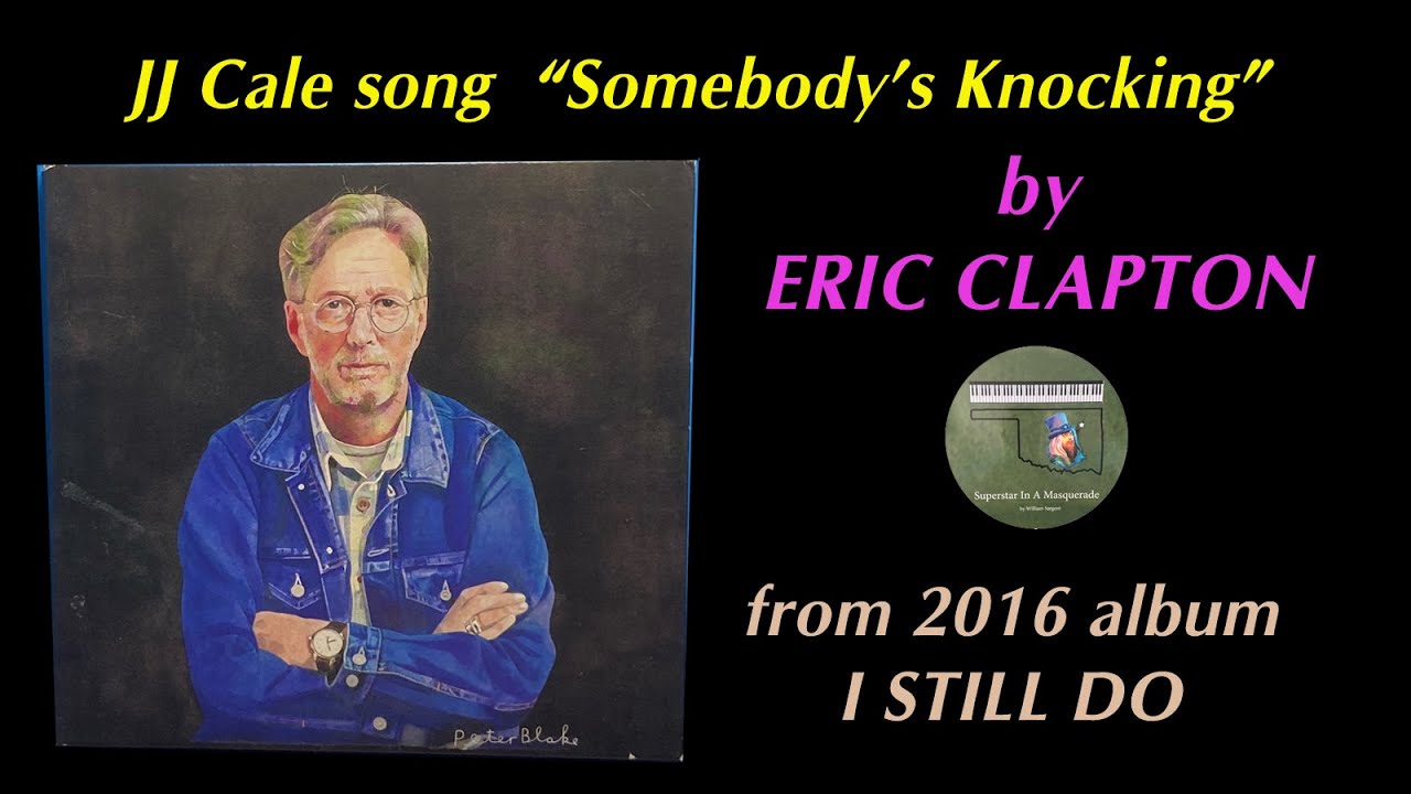 Eric Clapton "Somebody's Knocking" 2016 written by JJ Cale - YouTube