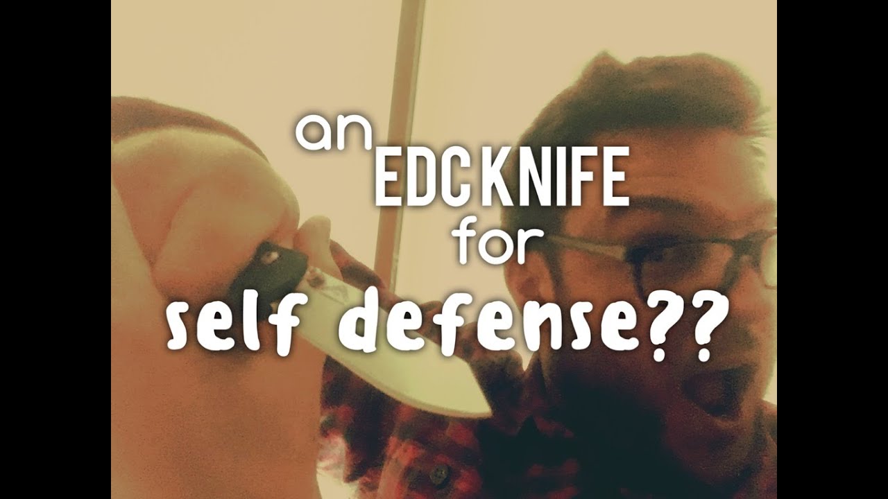 Best EDC knife for self defence? A non-experts rough ideas - YouTube