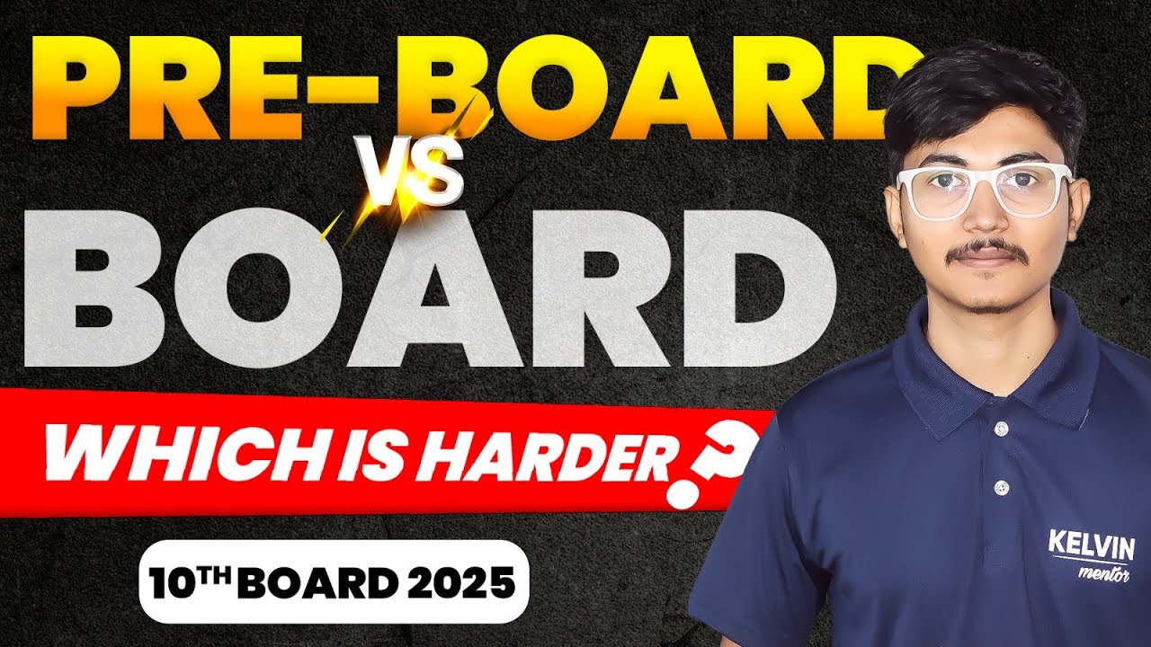 Class 10th: Pre-Boards Vs Boards | Importance of Pre-Board and Board ...