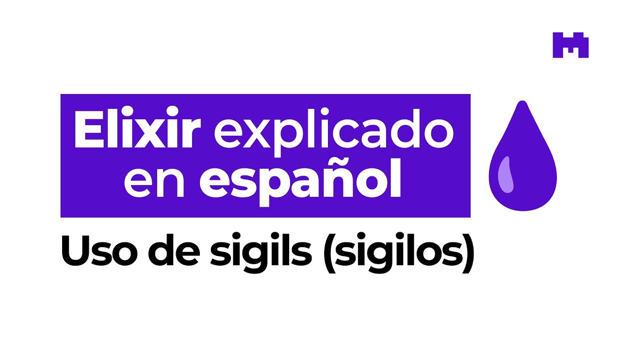 ¿Cómo usar sigils? – Elixir explicado en español - YouTube