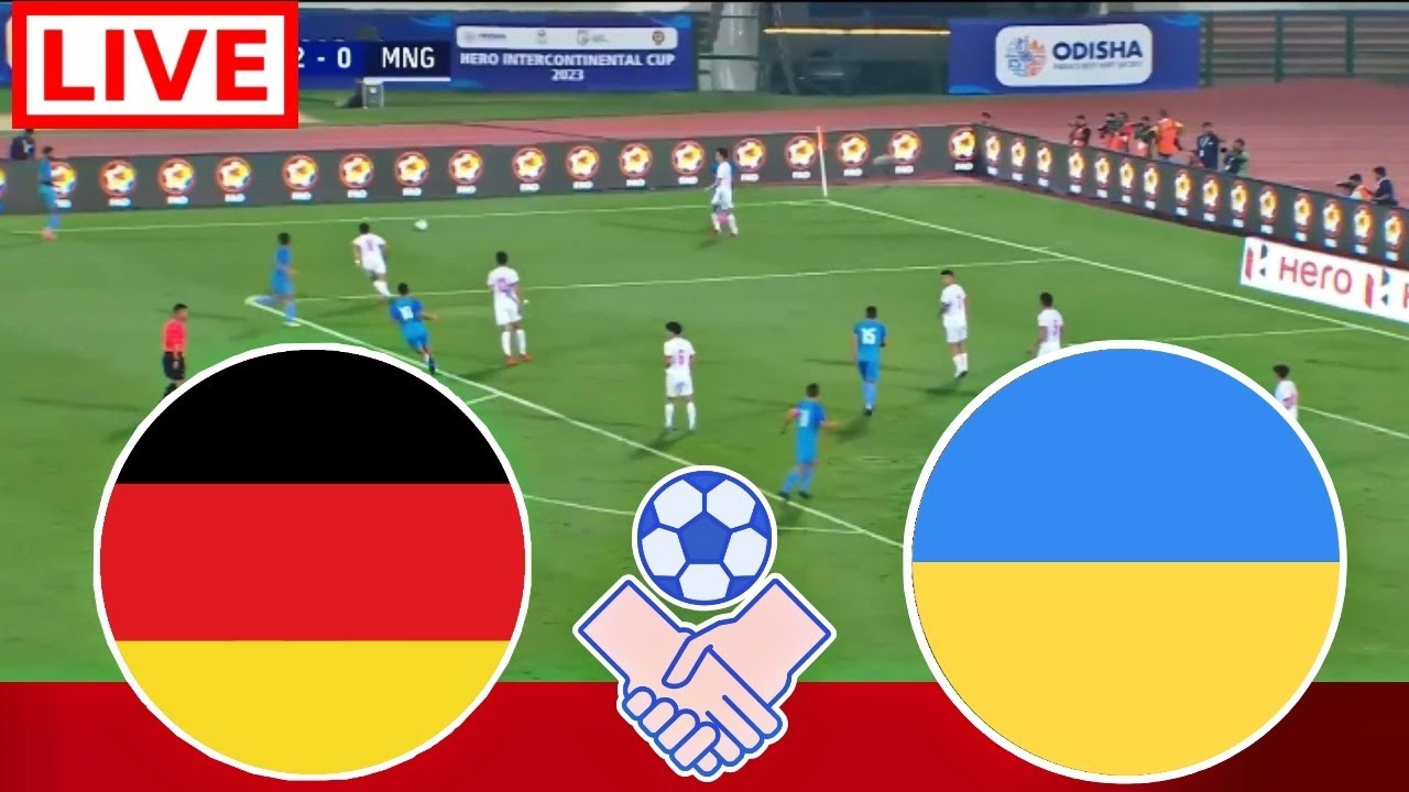 Germany vs Ukraine Live | International Friendly Football Match 2023 ...