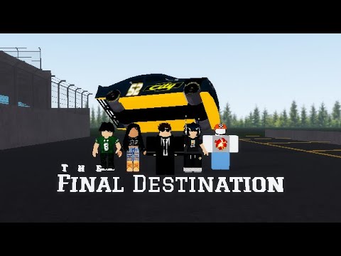 ROBLOX - The Final Destination ( Racing Crash ) - YouTube