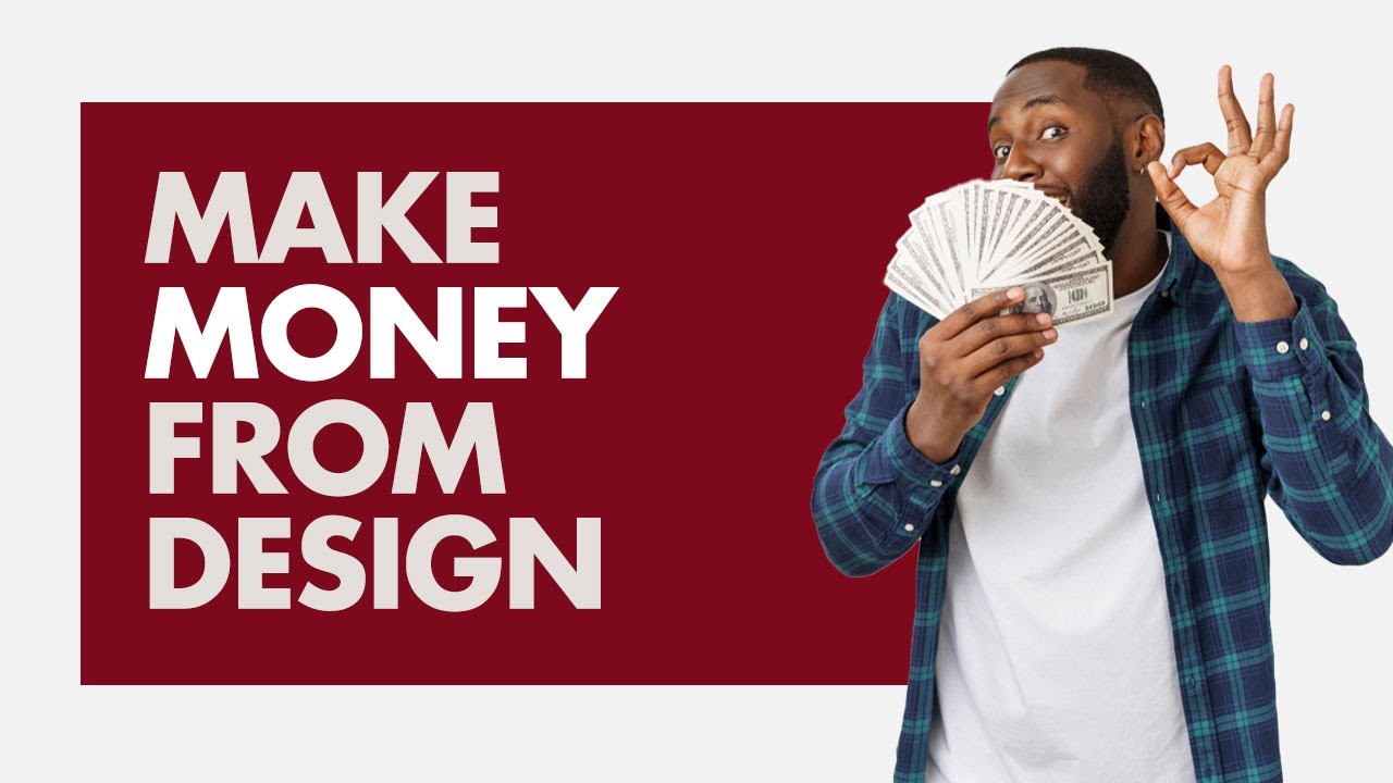 How You Make Money As A Graphics Designer - YouTube
