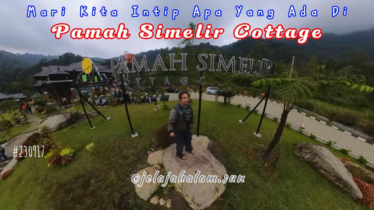 Keliling Mengintip Isi Pamah Simelir Cottage, Langkat #230917 - YouTube