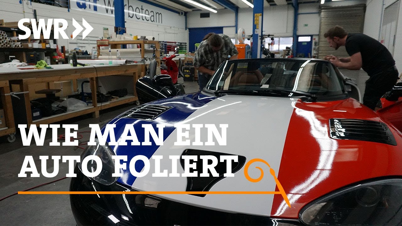 Wie man ein Auto foliert | SWR Handwerkskunst - YouTube