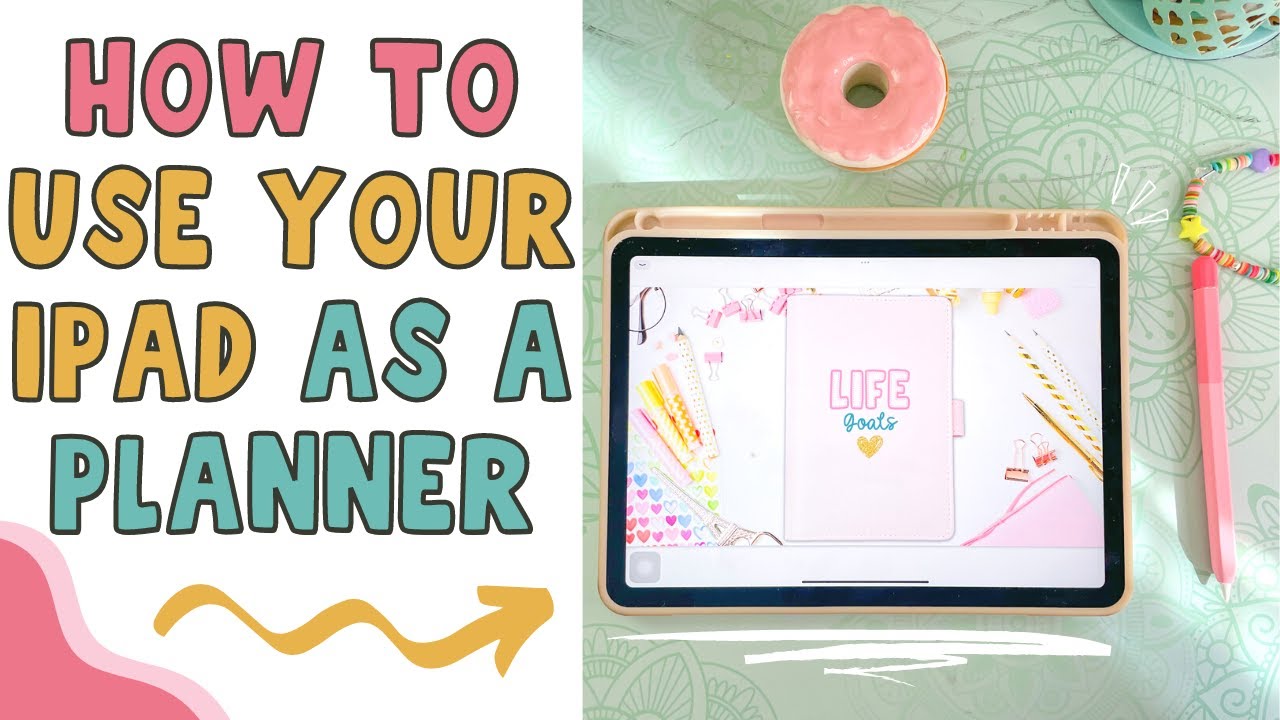 How to Use Your iPad as a Planner | Digital Planning For Beginners ...