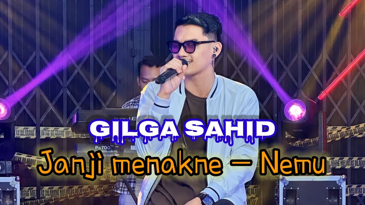 Janji Menakne - Gilga Sahid || Nemu- Gilga Sahid Album lagu jawa koplo ...