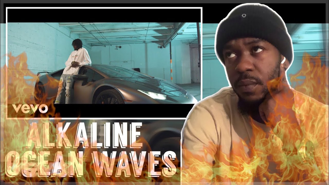 Alkaline - Ocean Waves (Official Music Video) Dancehall Reaction Time ...