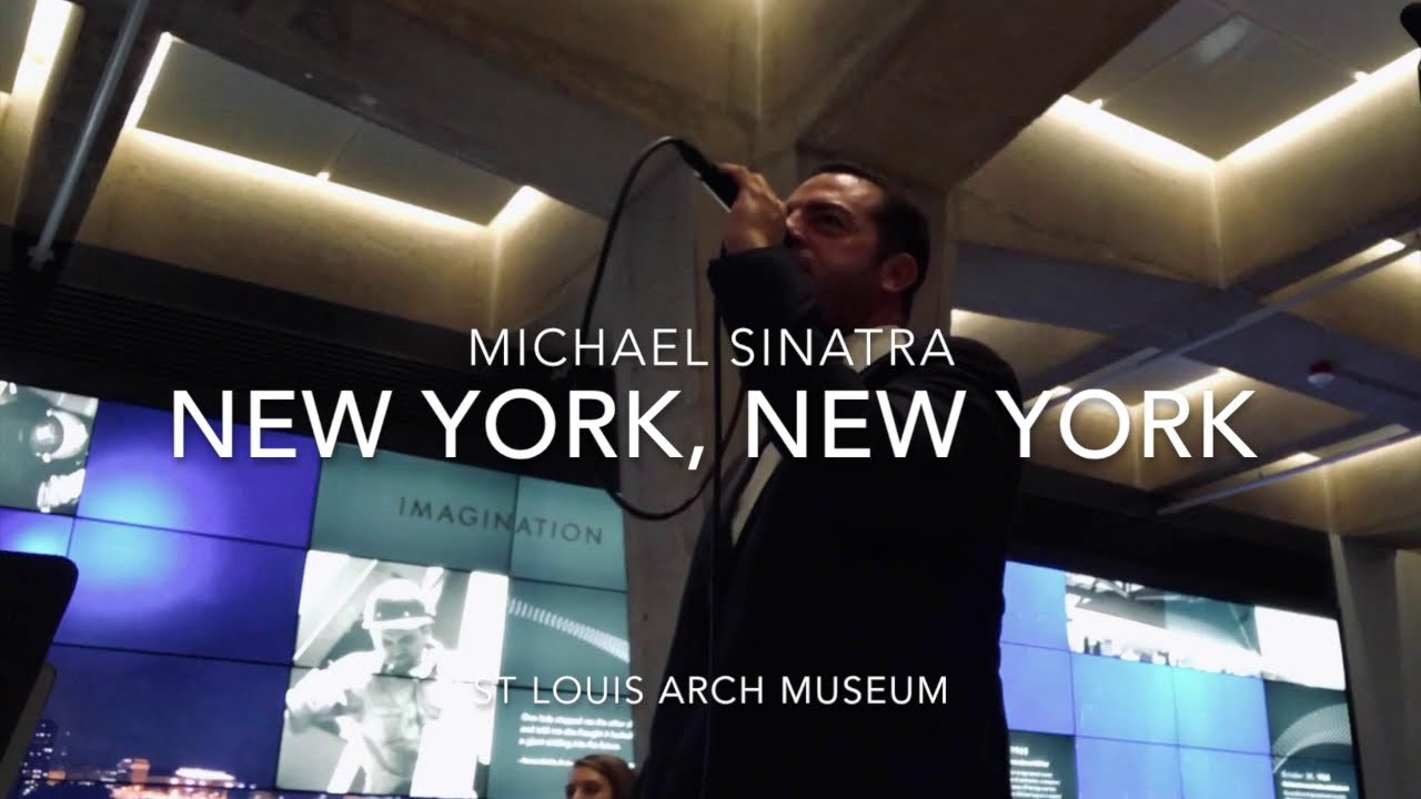 Michael Sinatra LIVE - New York, New York (Live At The Gateway Arch ...
