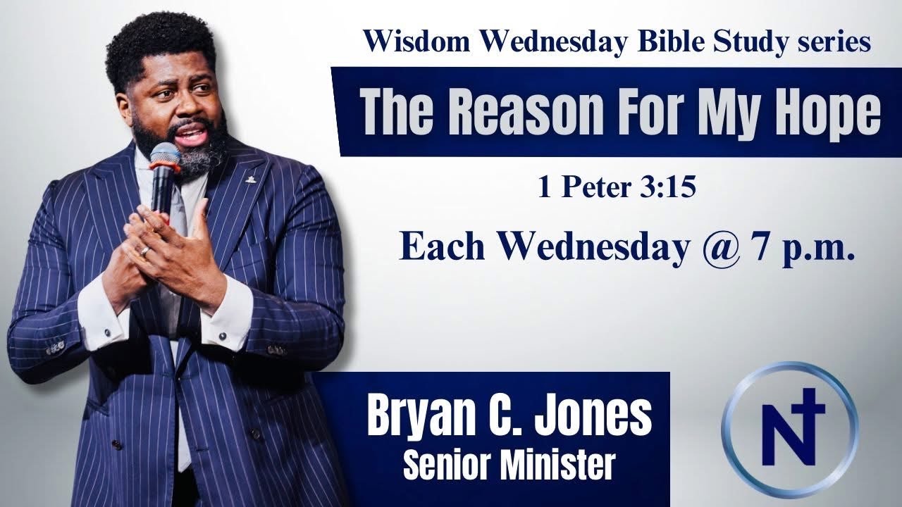 Wisdom Wednesday Bible Study | A Reason for My Hope | Bryan C. Jones ...