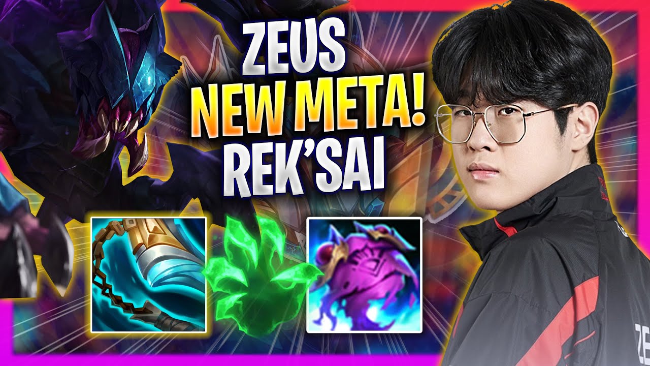 ZEUS CRAZY NEW META REK'SAI TOP! - T1 Zeus Plays Rek'sai TOP vs Rumble ...