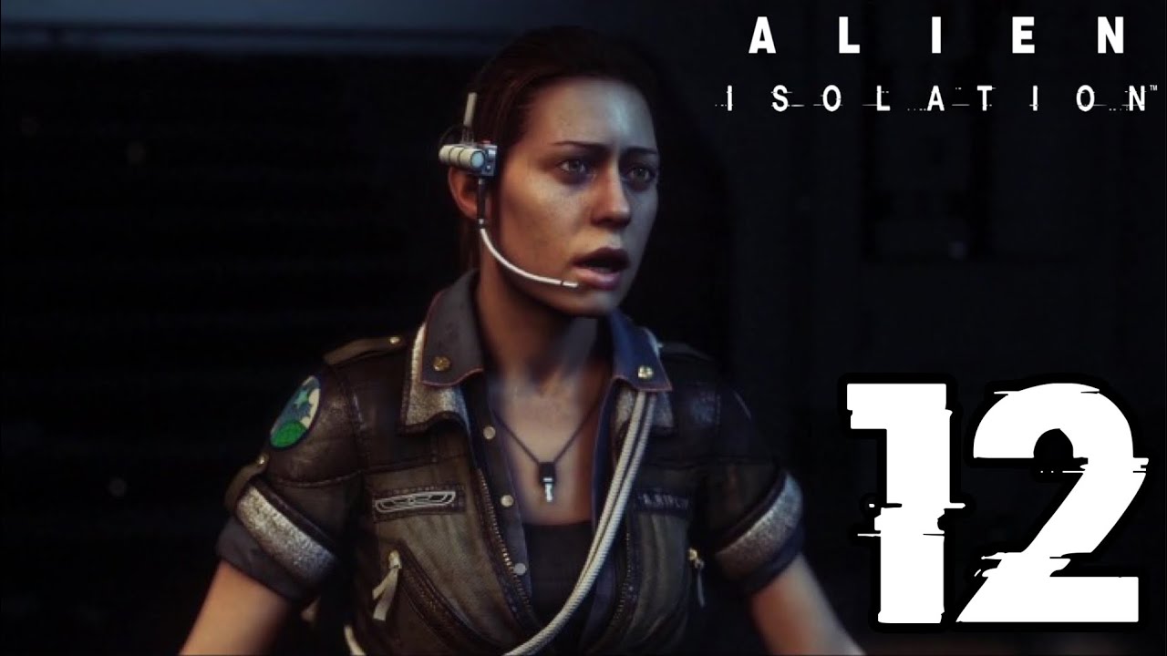 THE REACTOR! - Alien Isolation - Part 12 - YouTube