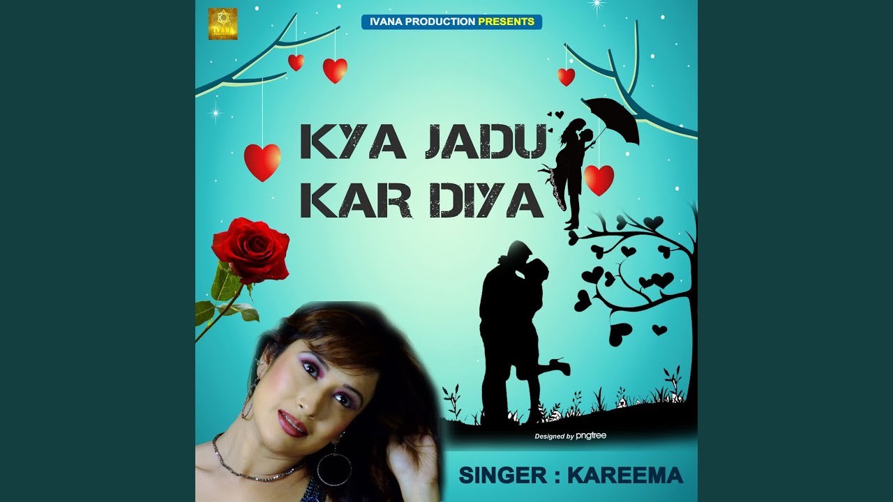 Kya Jadu Kar Diya - YouTube