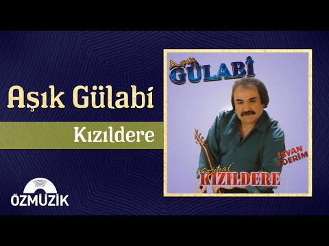 Aşık Gülabi - Kızıldere (Official Audio)