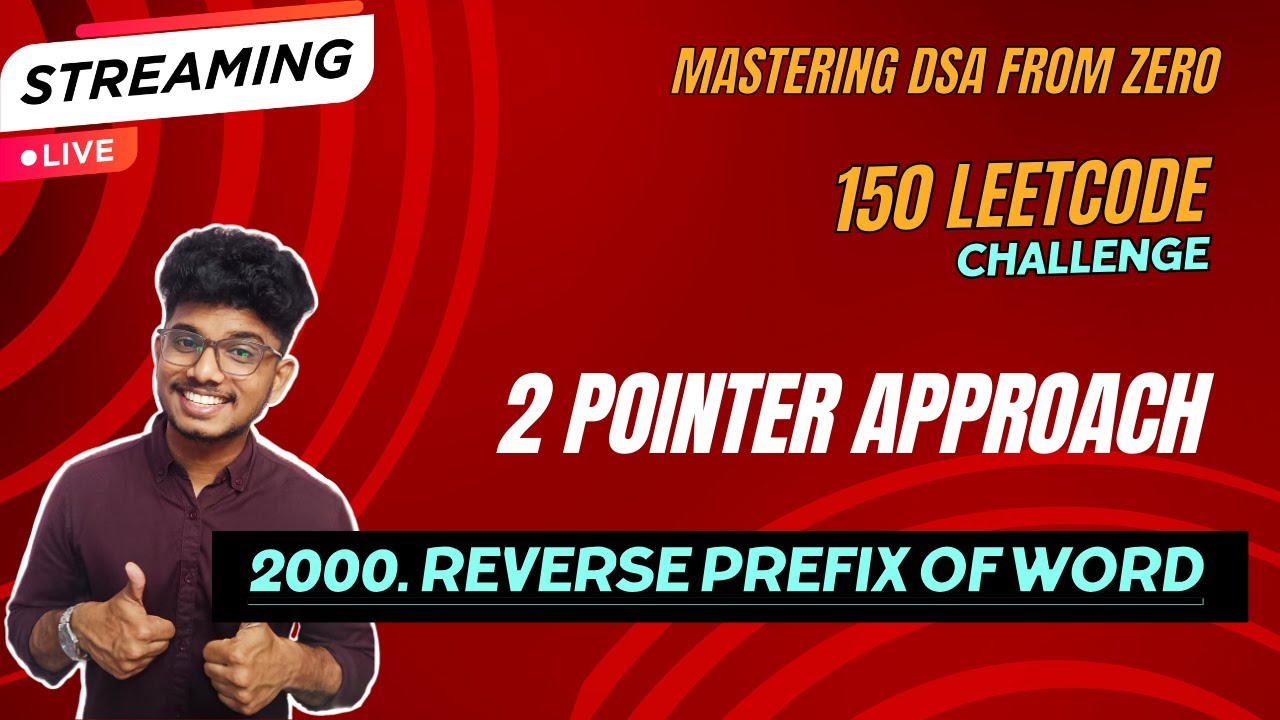 Day 18: 150 LeetCode Challeng |2000. Reverse Prefix of Word | - YouTube
